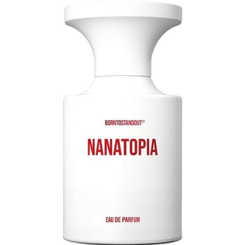 NANATOPIA (2023) • BORNTOSTANDOUT🔺 • ScentAdvice